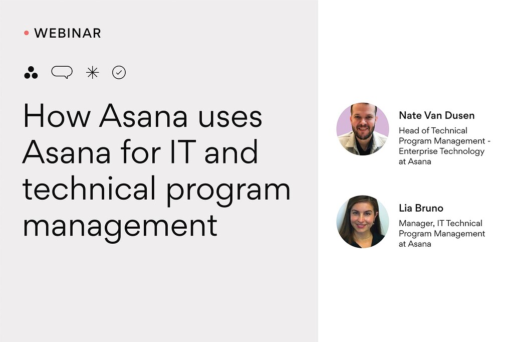 How Asana uses Asana for IT and technical program management - February ...