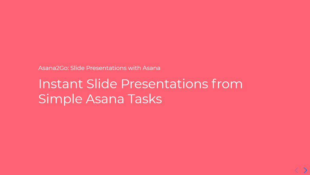 Instant Slide Presentations from your Asana tasks with Asana2Go - Third ...