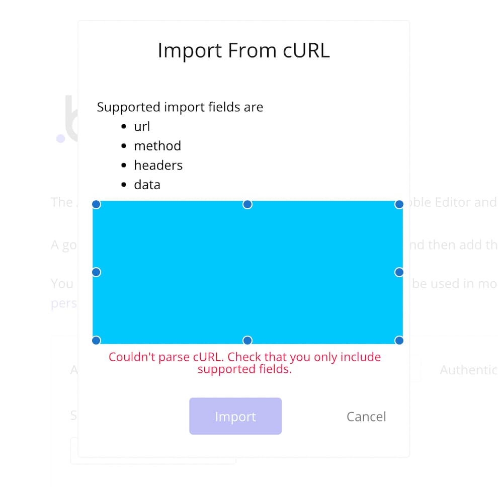 Cant Import from cURL - ERROR: Couldn't parse cURL. Check that you only ... Cant Import from cURL - ERROR: Couldn't parse cURL. Check that you only ...