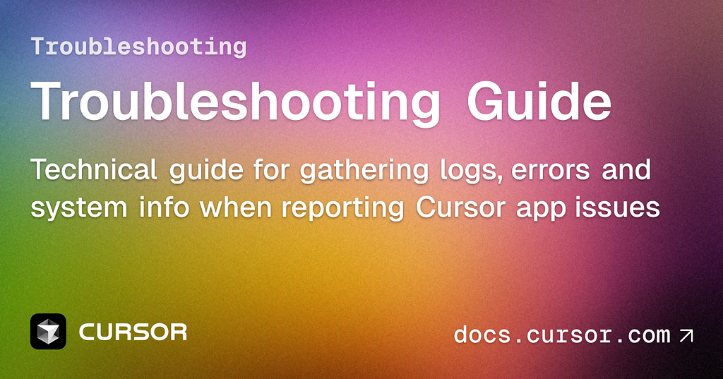 Troubleshooting Guide should be linked in the Bugs template - Discussions - Cursor - Community Forum