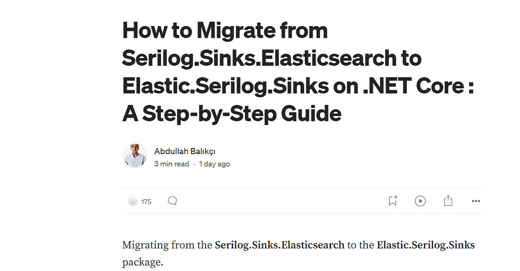 Migrating from Serilog.Sinks.Elasticsearch to Elastic.Serilog.Sinks - Elastic Observability ...
