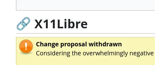 F43 Change Proposal: X11Libre (system-wide) - #57 by kkofler - Fedora Discussion