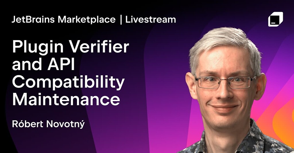Plugin Verifier and API Compatibility Maintenance - Announcements - JetBrains Platform