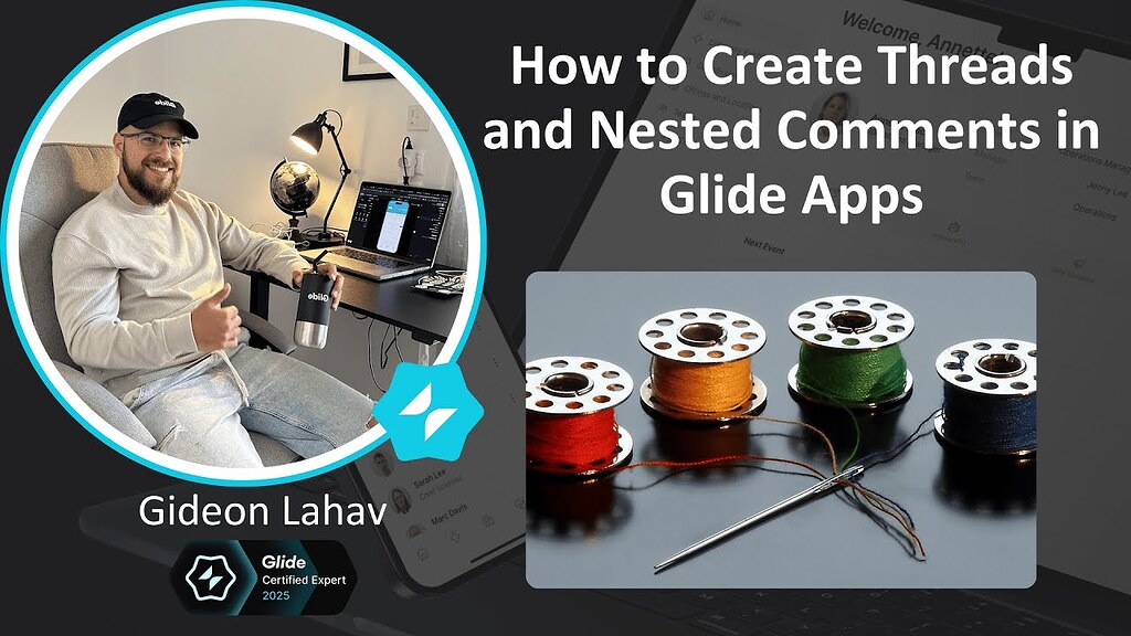 How to Create Threads and Nested Comments in Glide Apps 🧵 - Community Resources - Glide Community