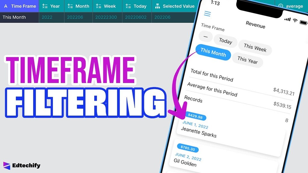 🗓️ Dynamically filter an inline list by TIMEFRAME (Parts 1 & 2 ...