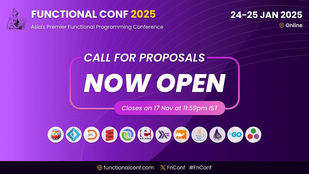 Call for Proposals Now Open for Functional Conf 2025 (online) - Announcements - Haskell Community