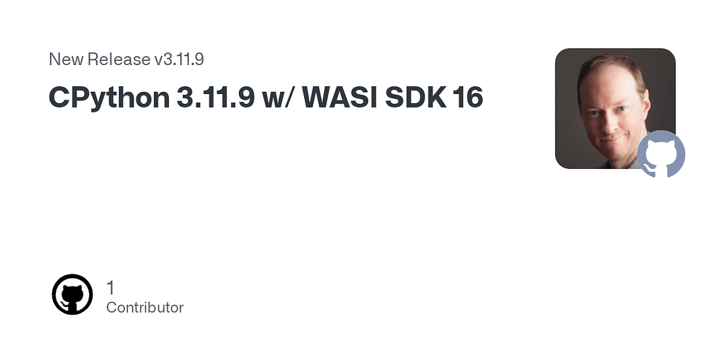 WASI releases for CPython 3.11.9 and 3.12.10 - WebAssembly - Discussions on Python.org