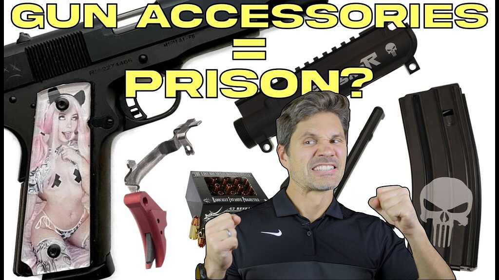 Gun Accessories = PRISON? - Legal & Second Amendment - USCCA Community
