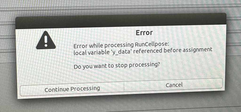 RunCellpose Error - Usage & Issues - Image.sc Forum