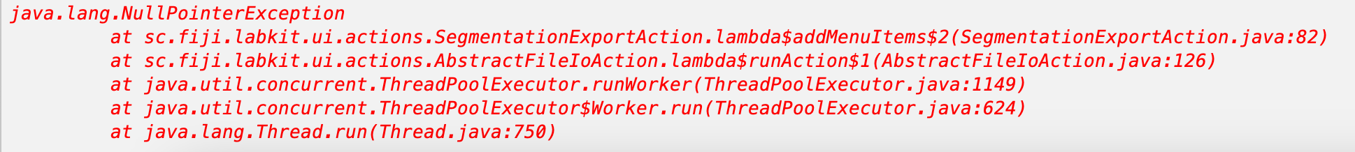 Labkit NullPointerException trying to export segmentation map - Usage & Issues - Image.sc Forum