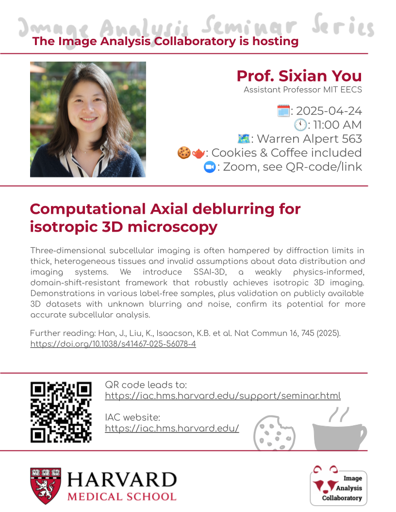 Sixian You is speaking on Computational Axial deblurring for isotropic 3D microscopy ...