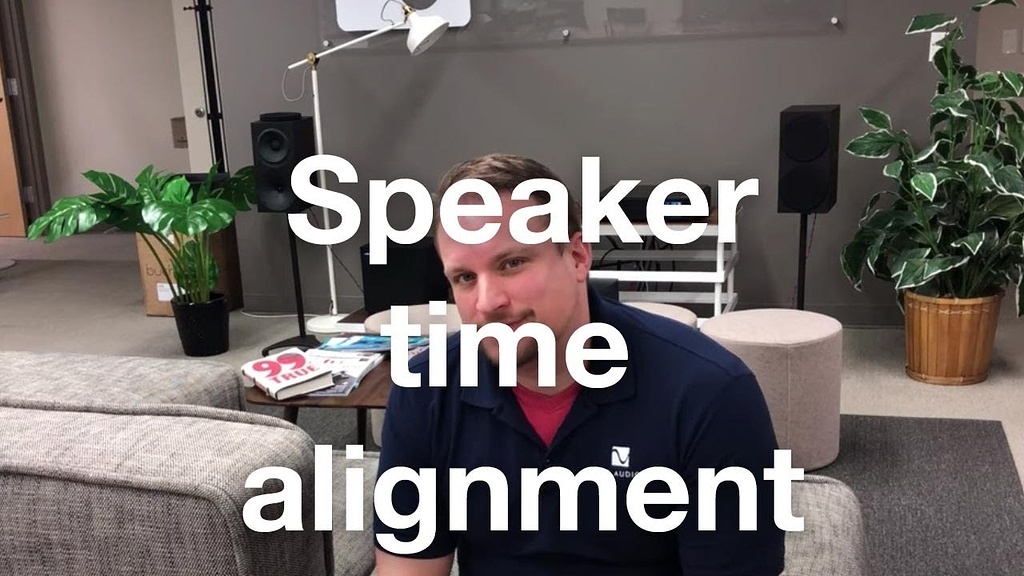 Speaker time alignment video - Loudspeakers - PS Audio