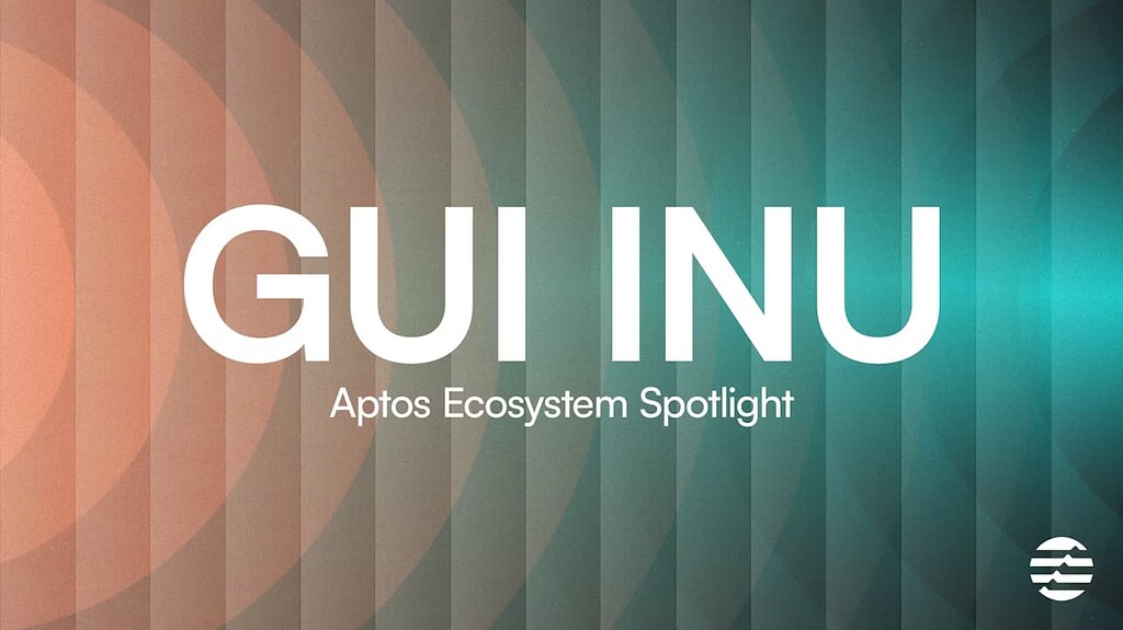 Обзор экосистемы: GUI INU - сообщество мемов OG на Aptos - СНГ - Aptos ...