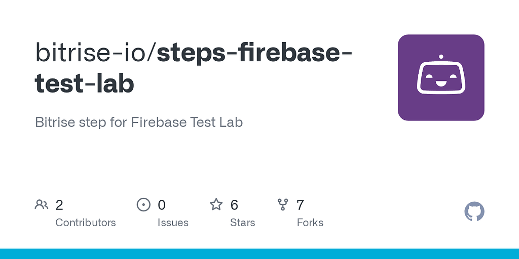 Firebase Test Lab Step - Step Dev - Bitrise Discussions