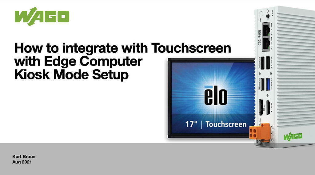 How To: Edge Computer with 3rd Party Touch Screen in Kiosk Mode ...