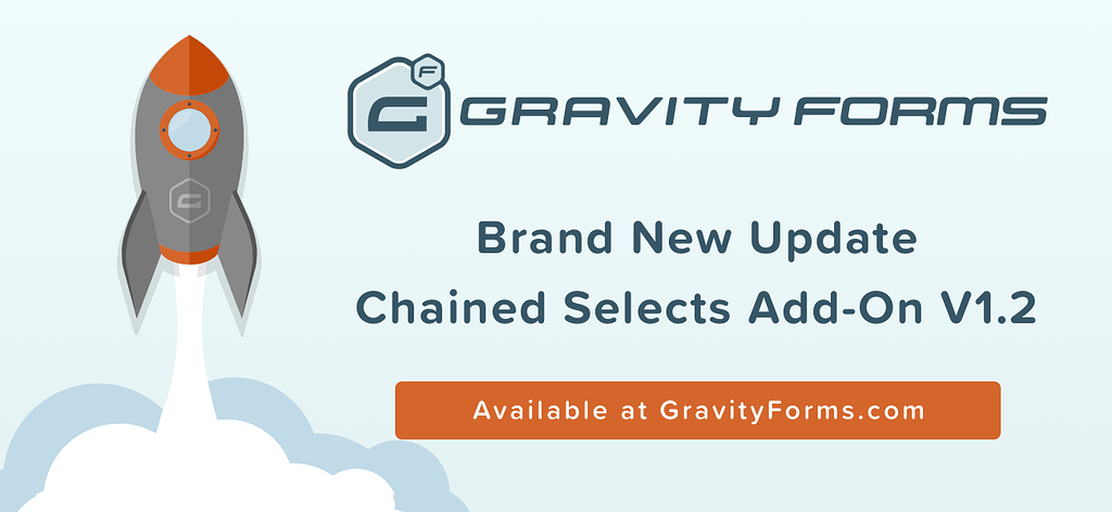 Chained Selects Add-On v1.2 Released - Releases - Gravity Forms