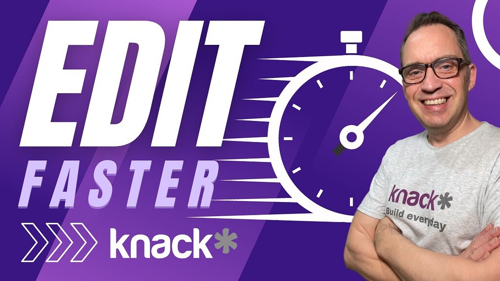Faster Edits - API & Custom Code - Knack Community Forum