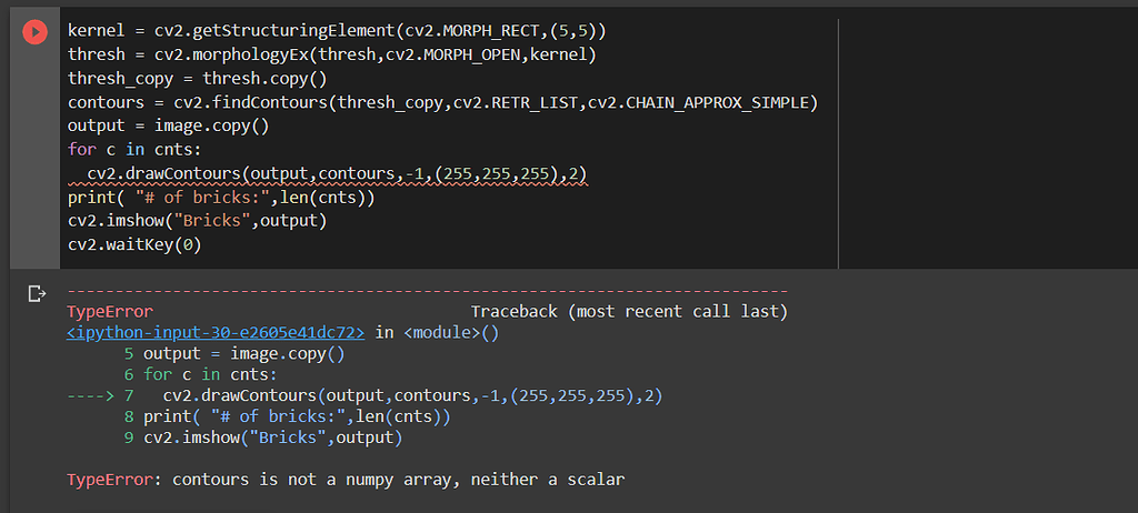 TypeError: contours is not a numpy array, neither a scalar - Python - OpenCV