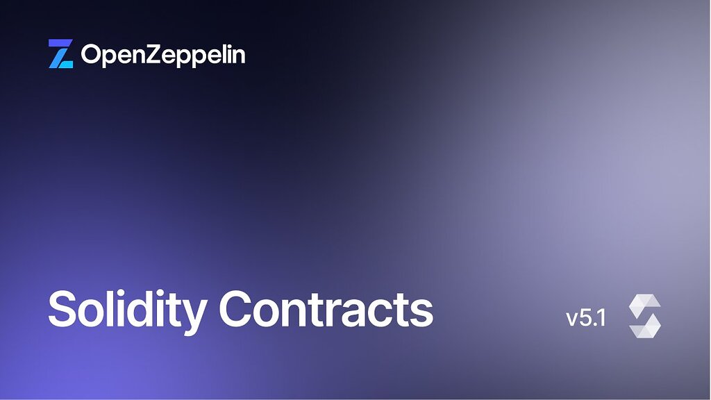 Release Candidate for Contracts 5.1 - Announcements - OpenZeppelin Forum
