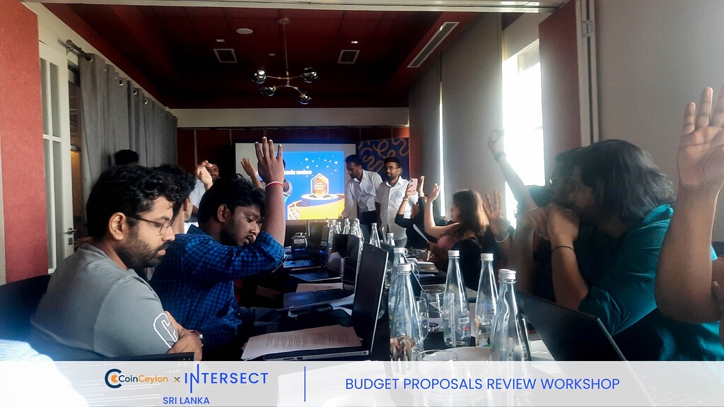 Budget Proposal Review Workshop Hosted by the Intersect Coin Ceylon x Sri Lanka Hub - Member ...