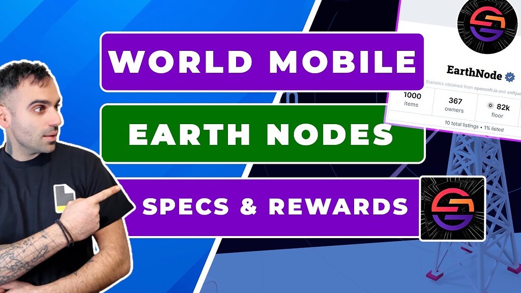 WorldMobile EarthNode rewards and specs - Education - Cardano Forum