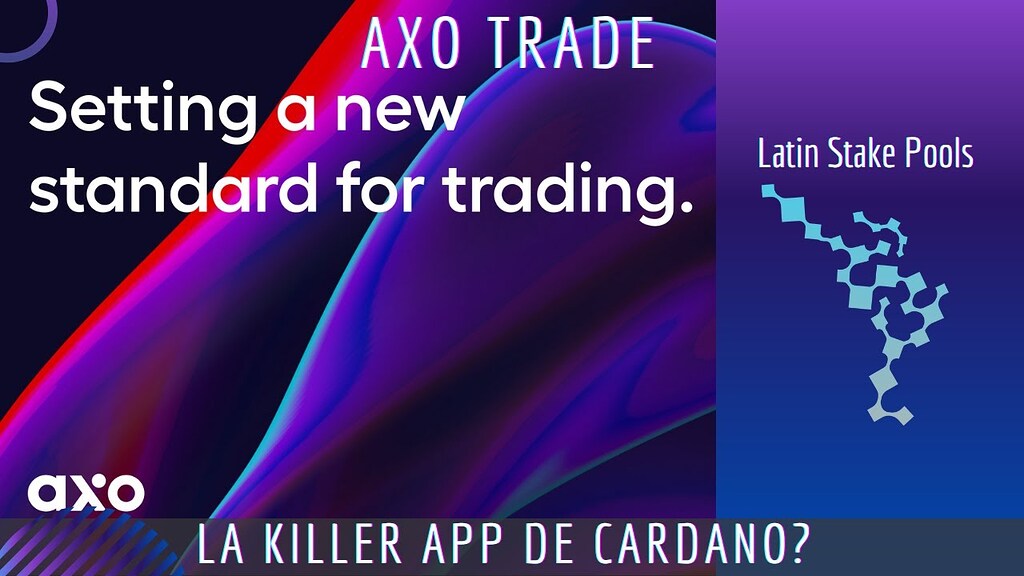 Axo Trade (ex Maladex) Busca Revolucionar el Mundo de las Finanzas ...