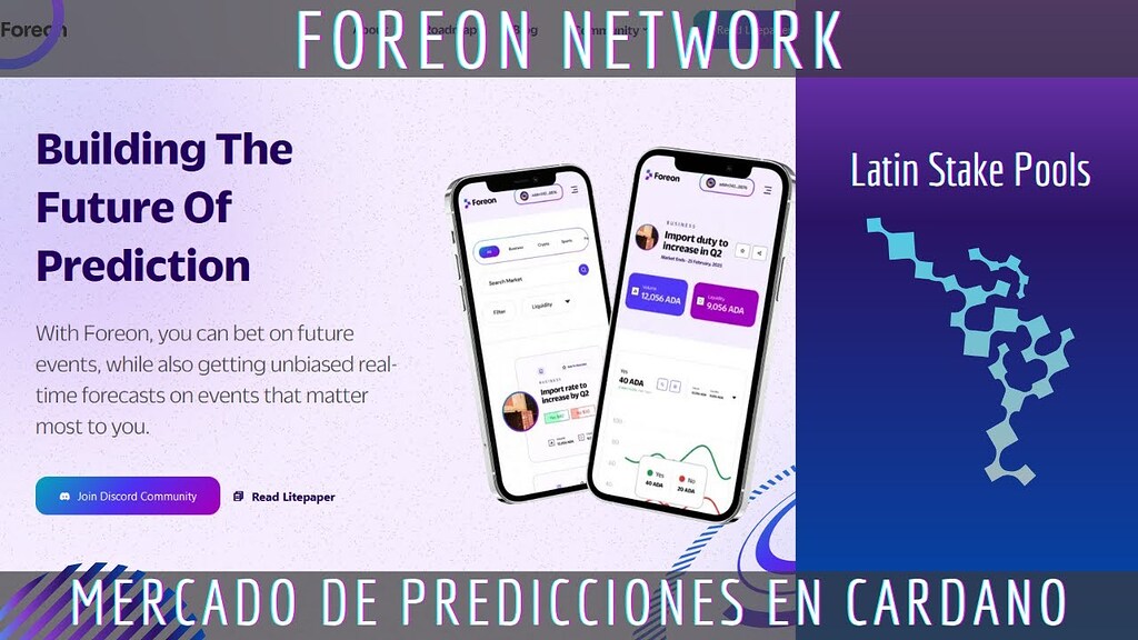 Cardano | Foreon Network: Mercado de Predicciones - Recursos - Cardano Forum