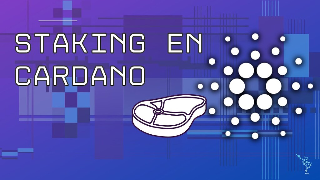 Tutorial | Qué Es y Cómo Funciona El Staking En Cardano - Recursos - Cardano Forum