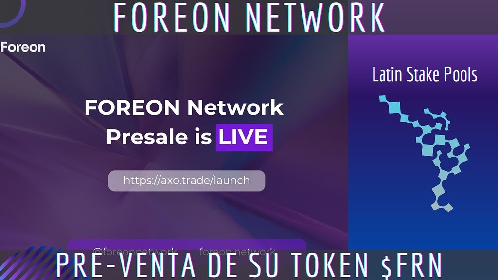 DeFi | Foreon Network: Pre-Venta del Token $FRN - Recursos - Cardano Forum