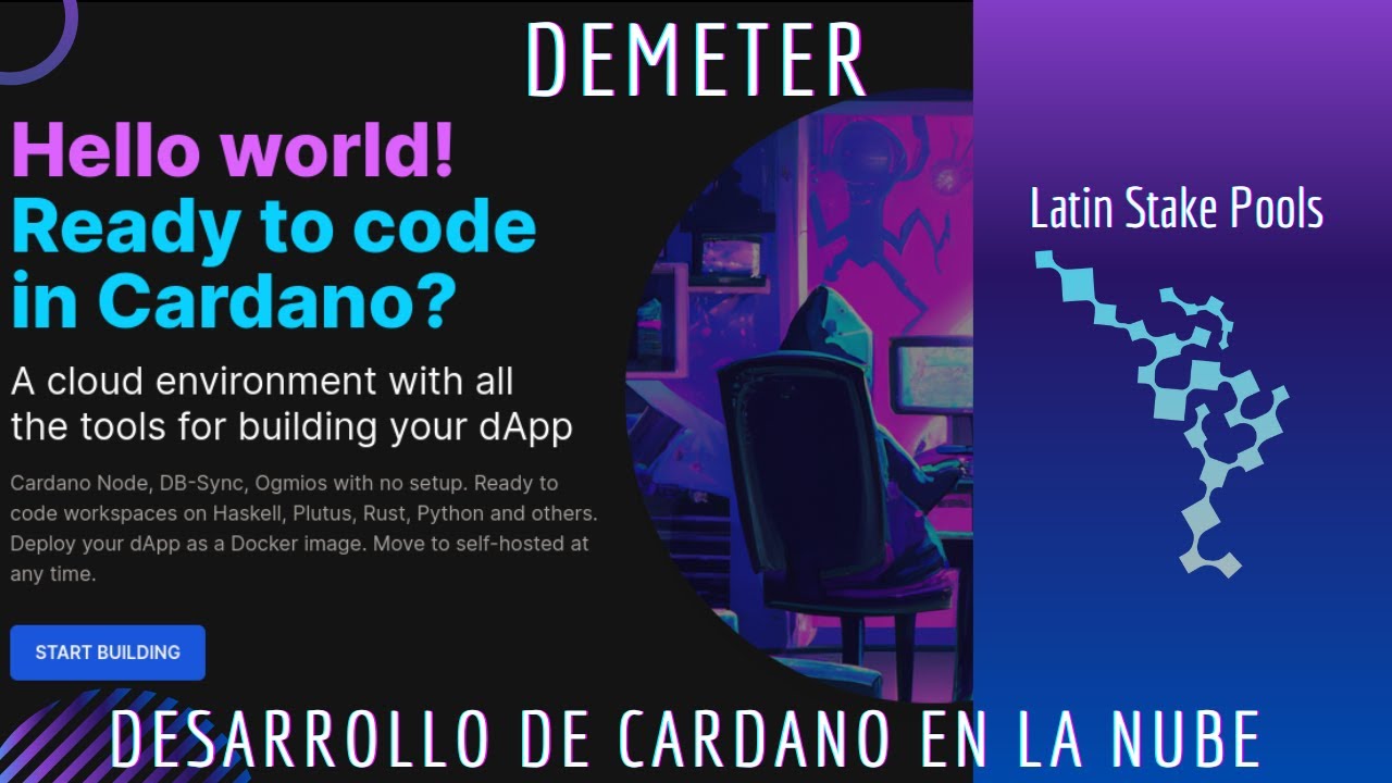 Demeter - Entorno en la Nube para Desarrollar Aplicaciones Fácilmente en Cardano - Recursos ...