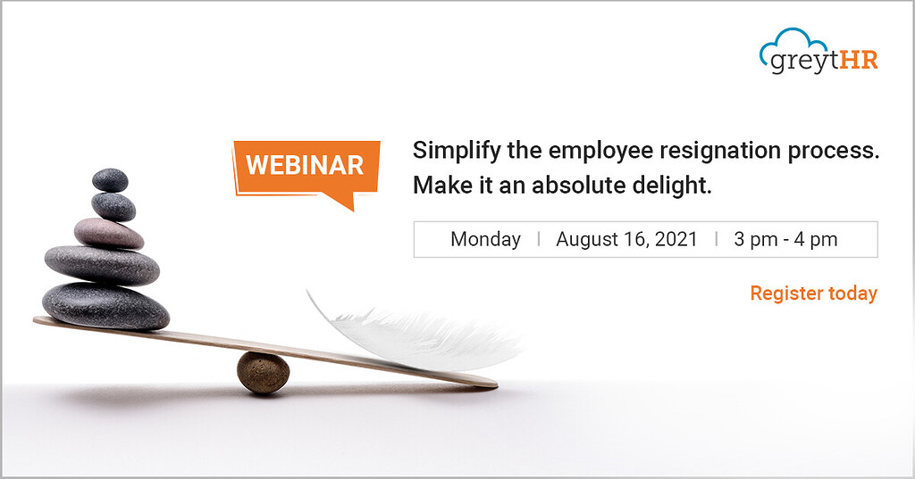 [FREE WEBINAR]: Introducing Resignation Workflow in greytHR - Expert ...