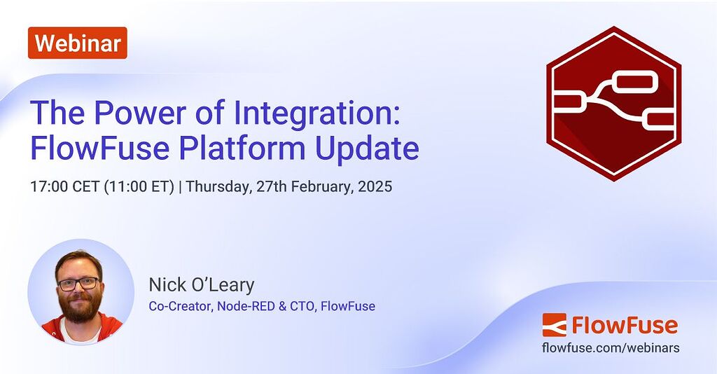The Power of Integration: FlowFuse Platform Update 🚀 - Events - Node-RED Forum