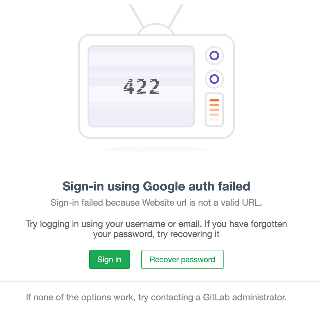 Loggin in with Google gives 422 errors - Self-managed - GitLab Forum