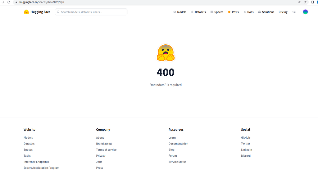 400 Error "metadata" is required on All Spaces I've created in the past - Spaces - Hugging Face ...