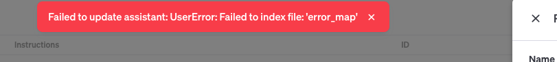 Cloning an Assistant - Failed to create assistant: UserError: Failed to index file: 'error_map ...