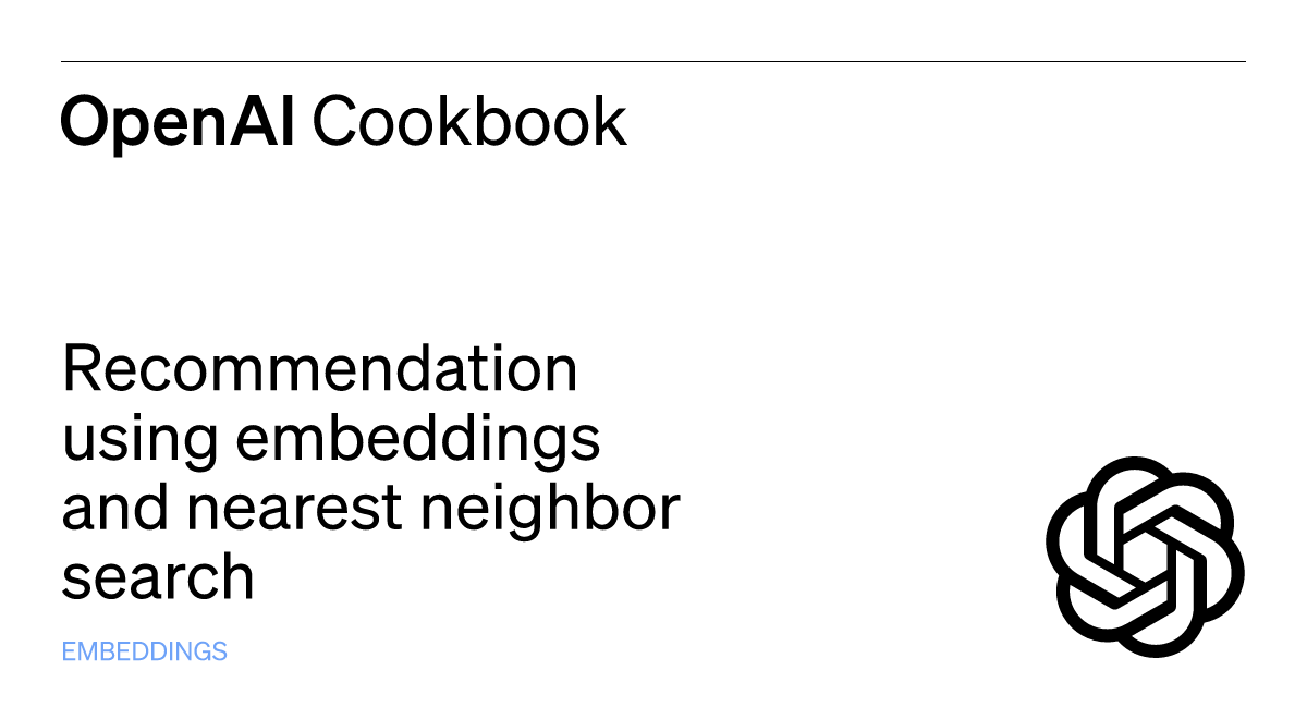 Is there a tutorial for creating a recommendation engine? - Documentation - OpenAI Developer ...
