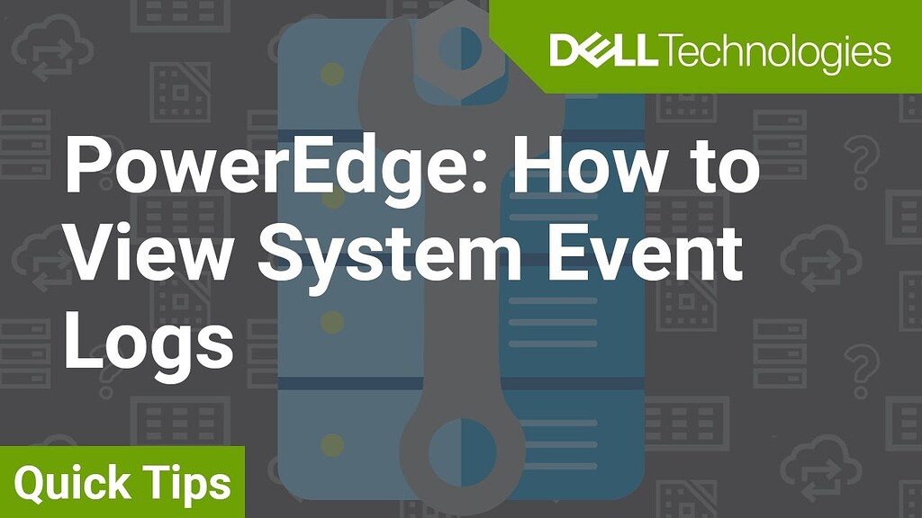 How to View System Event Logs on a Poweredge server - Dell Technologies ...