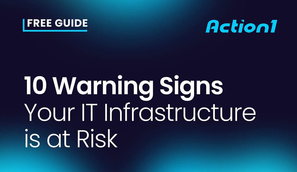 🔒 Is Your IT Infrastructure Secure? - Action1 - Spiceworks Community