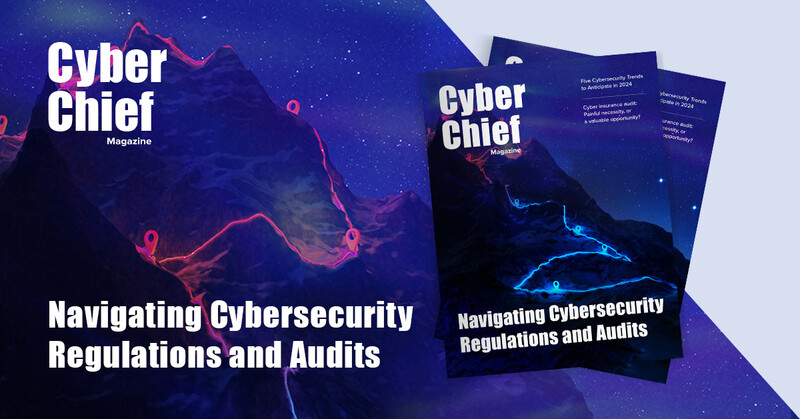 Enhance your cybersecurity game with the latest Cyber Chief Magazine ...
