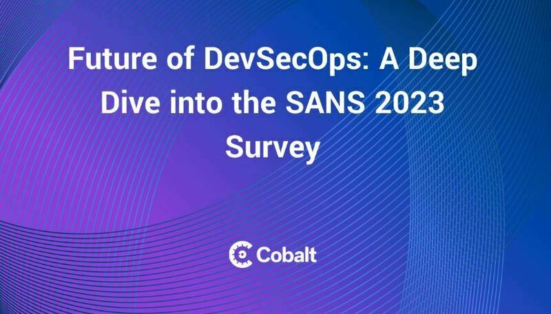 Navigating the Future of DevSecOps: A Deep Dive into the SANS 2023 Survey - Cobalt - Spiceworks ...