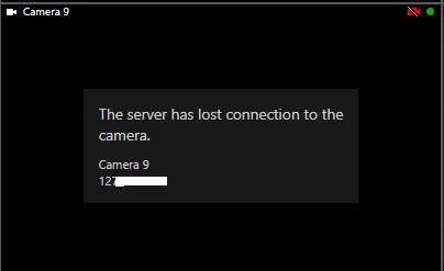 Milestone Camera System - THE SERVER HAS LOST CONNECTION TO THE CAMERA ...