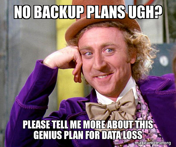 What are your favorite backup memes to celebrate World Backup Day ...
