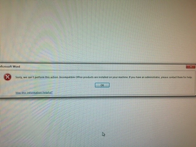 Sorry, we can't perfom this action. Incompatible Office Products are ...