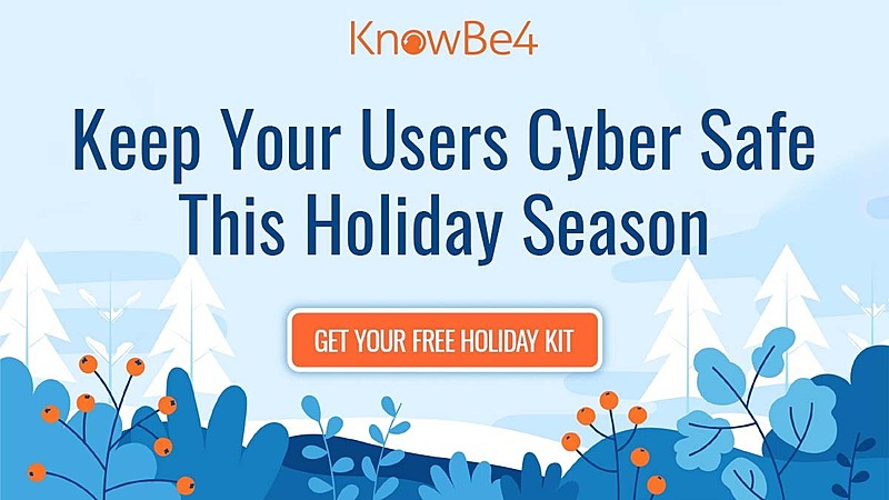 [FREE Resource Kit] Stay Safe This Holiday Season with KnowBe4 ...