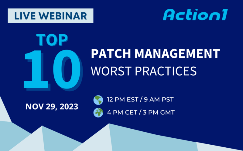 Top 10 Worst Patch Management Practices - Action1 - Spiceworks Community