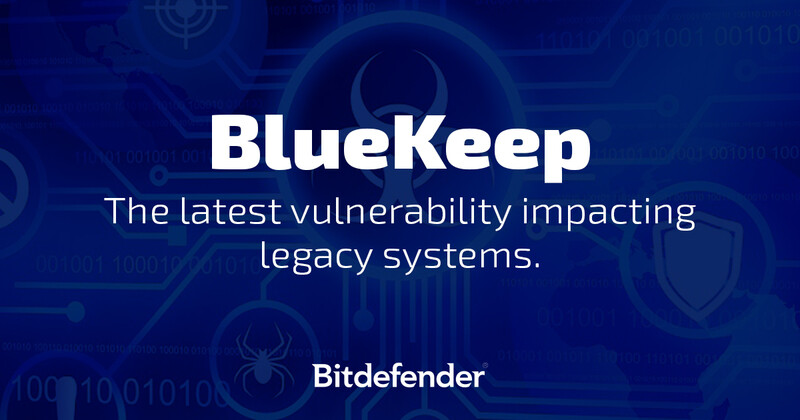 Debunking The BlueKeep Exploit Hype – What You Should Know - Bitdefender - Spiceworks Community