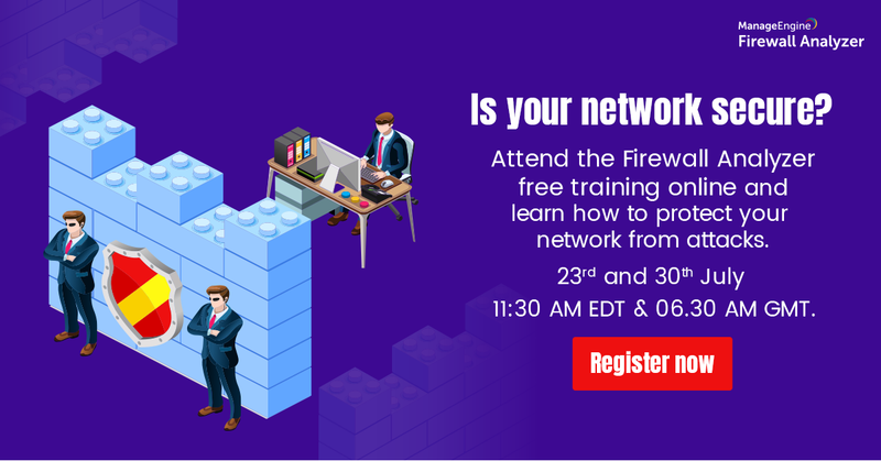 Free training online: Optimize your firewall performance - ManageEngine ...