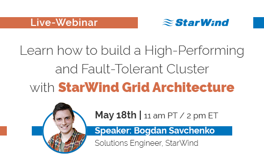 Building A Highly Fault Tolerant Cluster With Starwind Grid Architecture Starwind Spiceworks