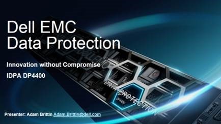 Innovate without compromise with the Dell EMC DP4400 - Dell ...