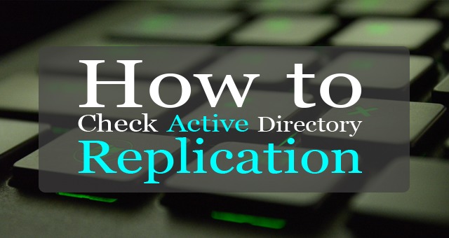 AD Replication Status Tool - time bomb - Software & Applications - Spiceworks Community